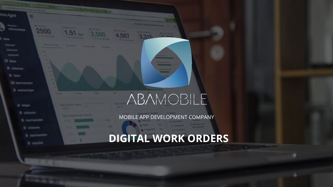Digital Work Orders | App development | ABAMobile