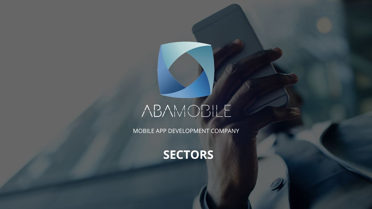 Sectors | Mobile App Development | ABAMobile