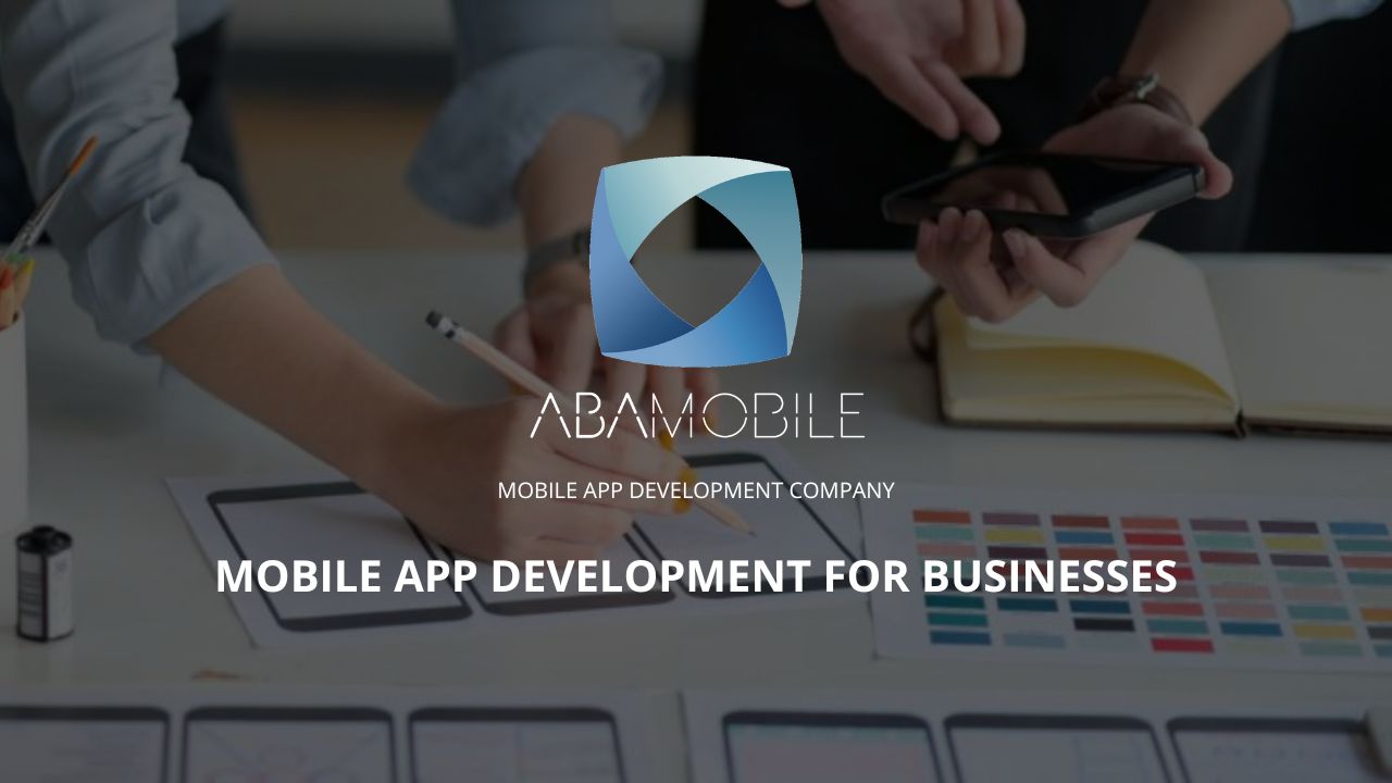 Mobile App Development for Business | ABAMobile